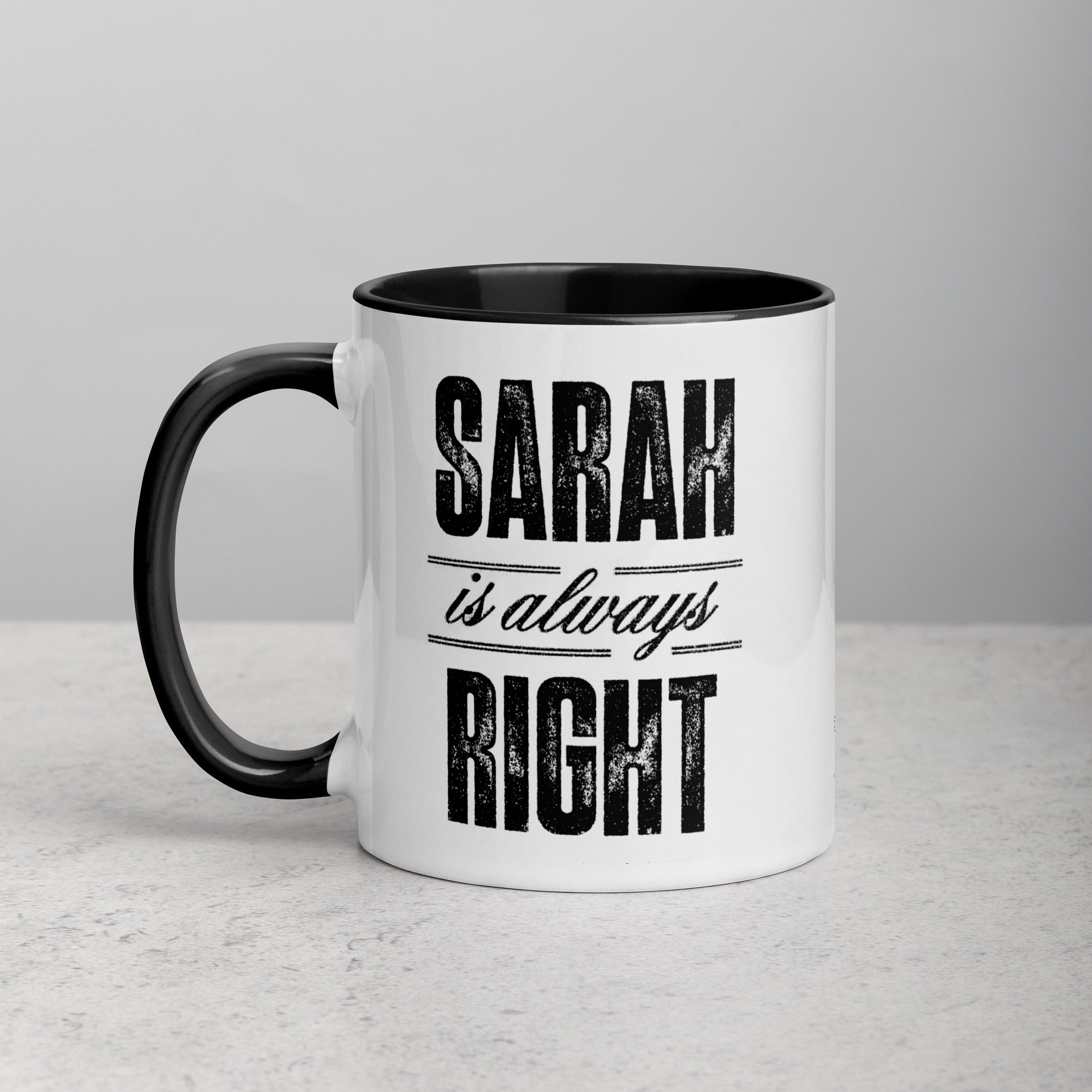 "Sarah Is Always Right" Mug – The Bulwark